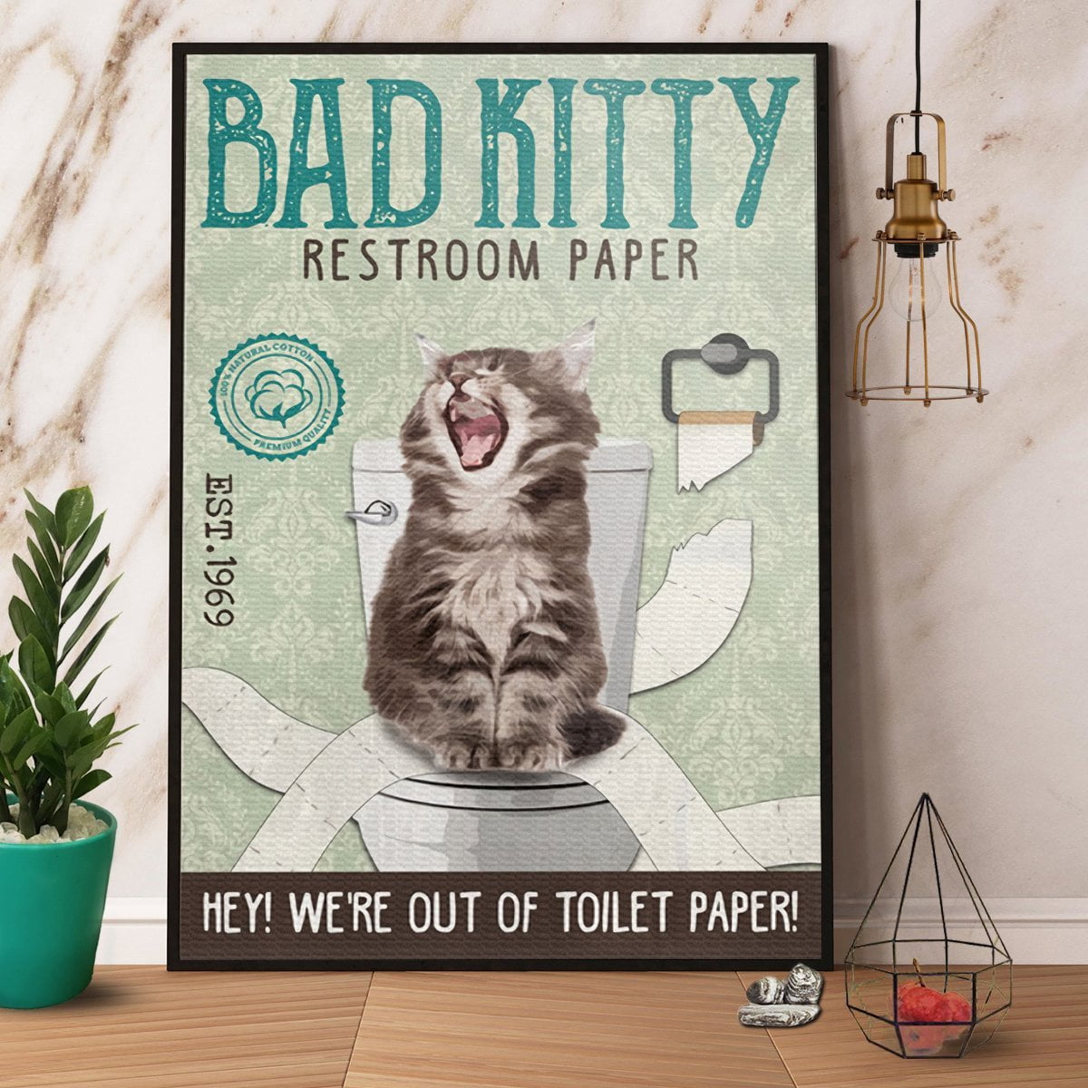 Bad Kitty Restroom Paper Hey We'Re Out Of Toilet Paper Satin Poster ...