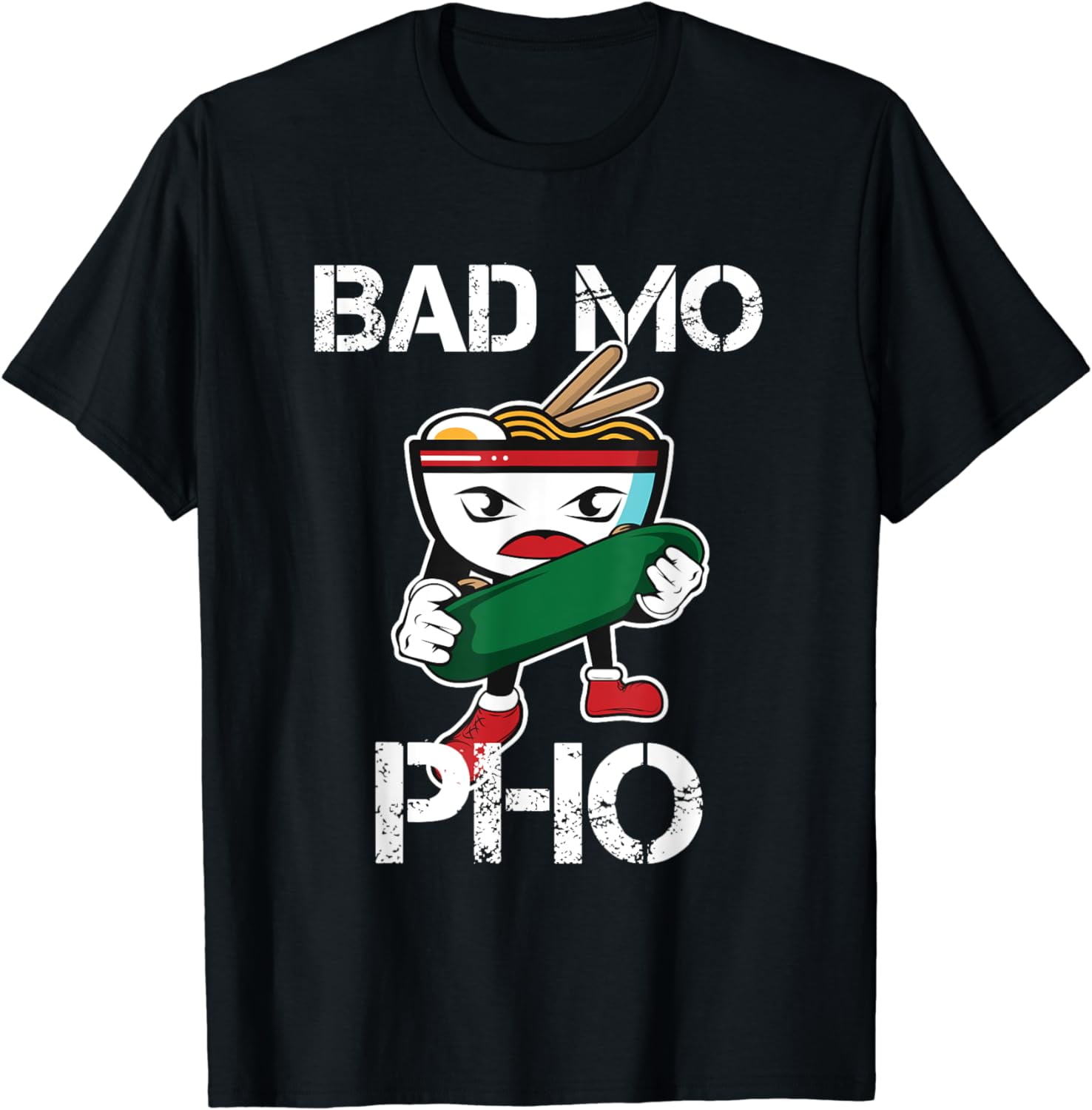 Bad Mo Pho print Funny Vietnamese Food Pun T-Shirt - Walmart.com