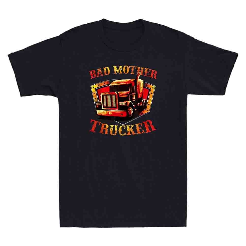Bad Mother Trucker Funny Truck Driver Trucking Quote Gift Vintage Men's ...
