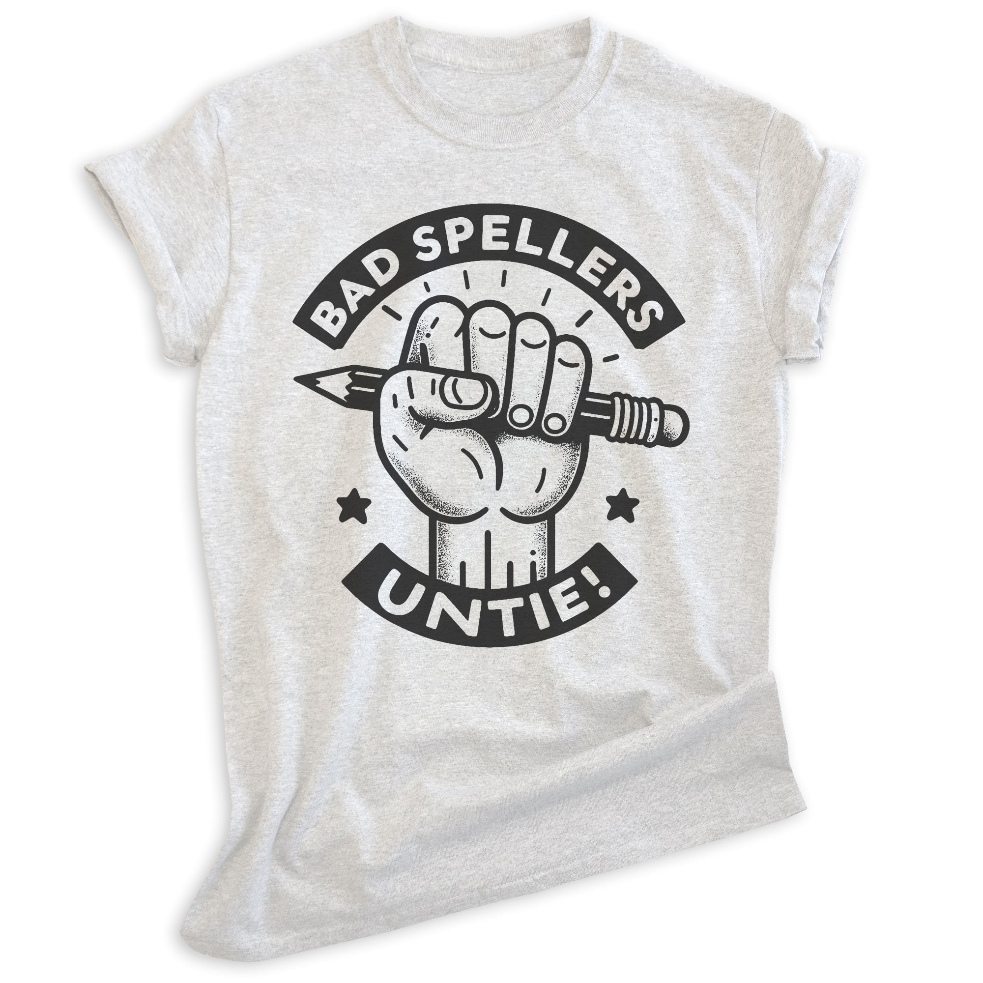 Bad Spellers Untie T-shirt, Unisex Women's Men's Funny Spelling Bee ...