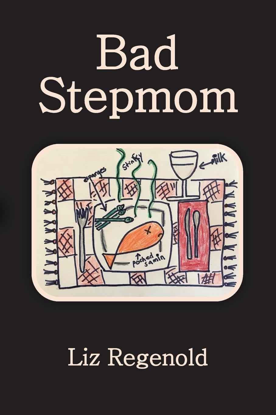 Bad Stepmom (Paperback) - Walmart.com