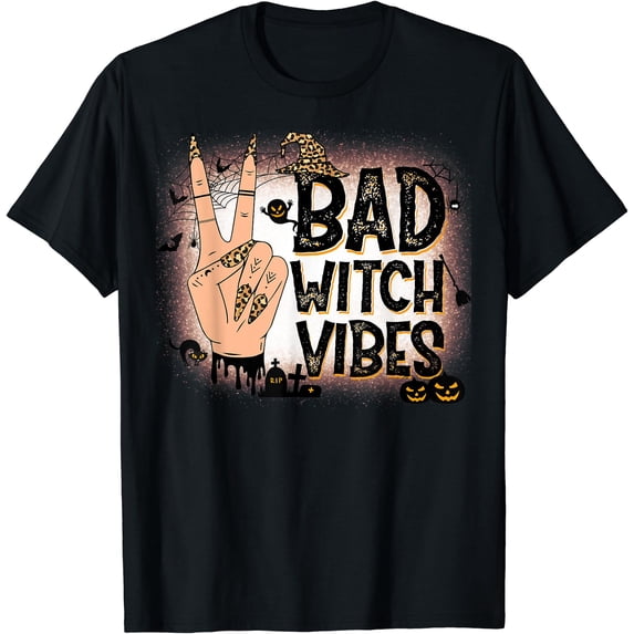 Bad Witch Vibes Peace Hand Girl Witches Halloween S-5XL T-Shirt ...