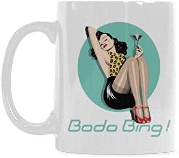 Bada Bing Coffee Mug Funny Coffee Cup Ceramic Tea Cup (11oz) - Walmart.com