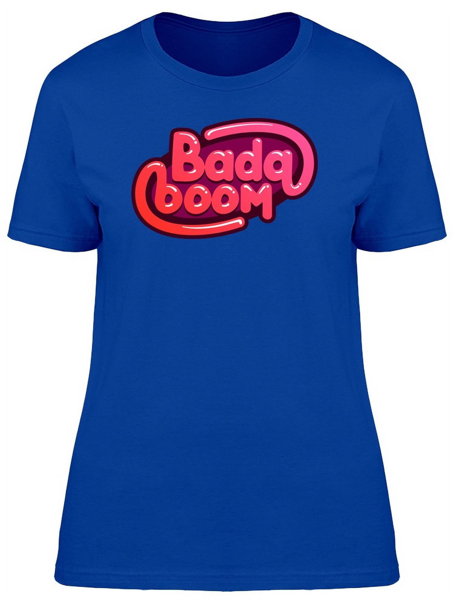 Bada Boom Comic Retro T-Shirt Women -Image by Shutterstock, Female ...