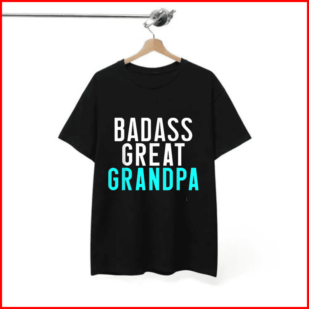 Badass Great Grandpa Funny Father Day Grandparent Legend Novelty Co ...