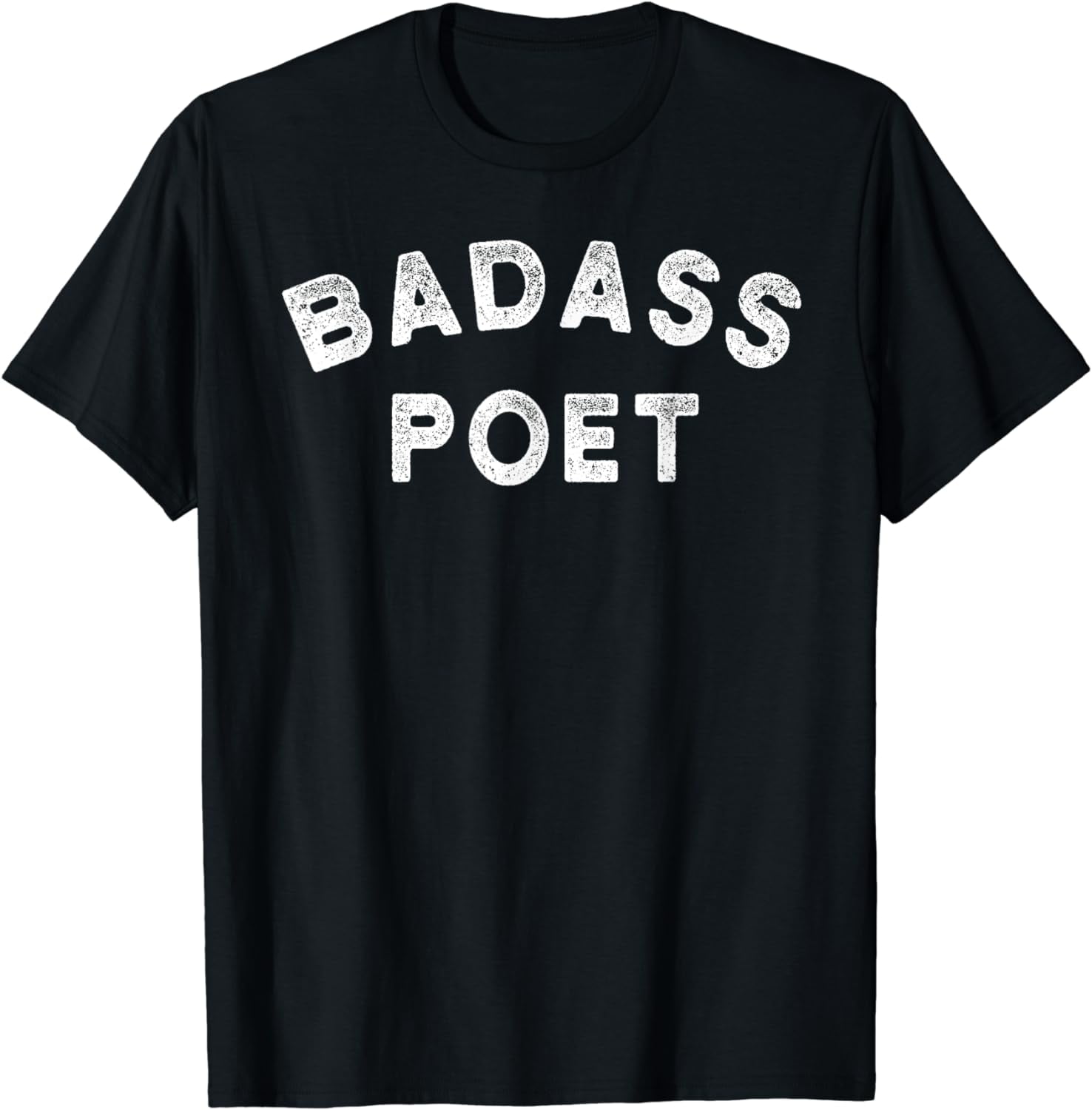 Badass Poet T-Shirt Poetry Writer Gift Funny Novelty T-Shirt - Walmart.com