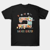 Badass Quilter Sewing Machine Bold Empowering Needlework Craft Art ...