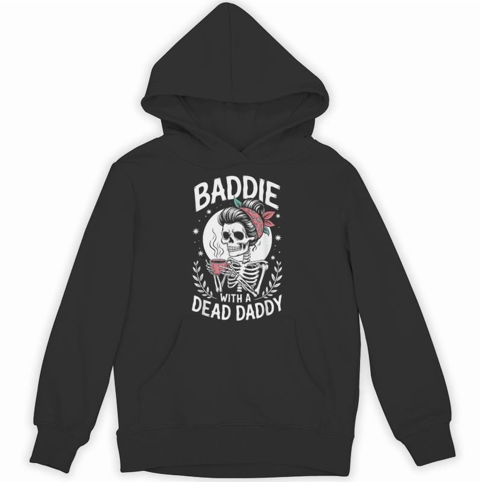 Baddie With A Dead Daddy Funny Sarcastic Humor Quote Simple Text ...