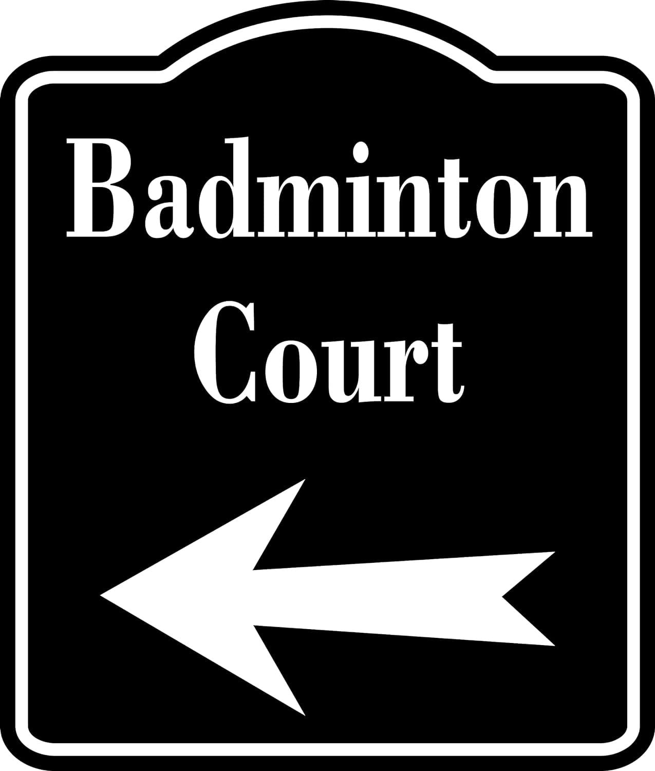 Badminton Court Left Arrow BLACK Aluminum Composite Sign, 8.5"x10 ...