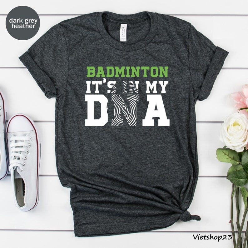 Badminton It’s In My DNA Tee – Player Coach Team Gift Shirt - Walmart.com