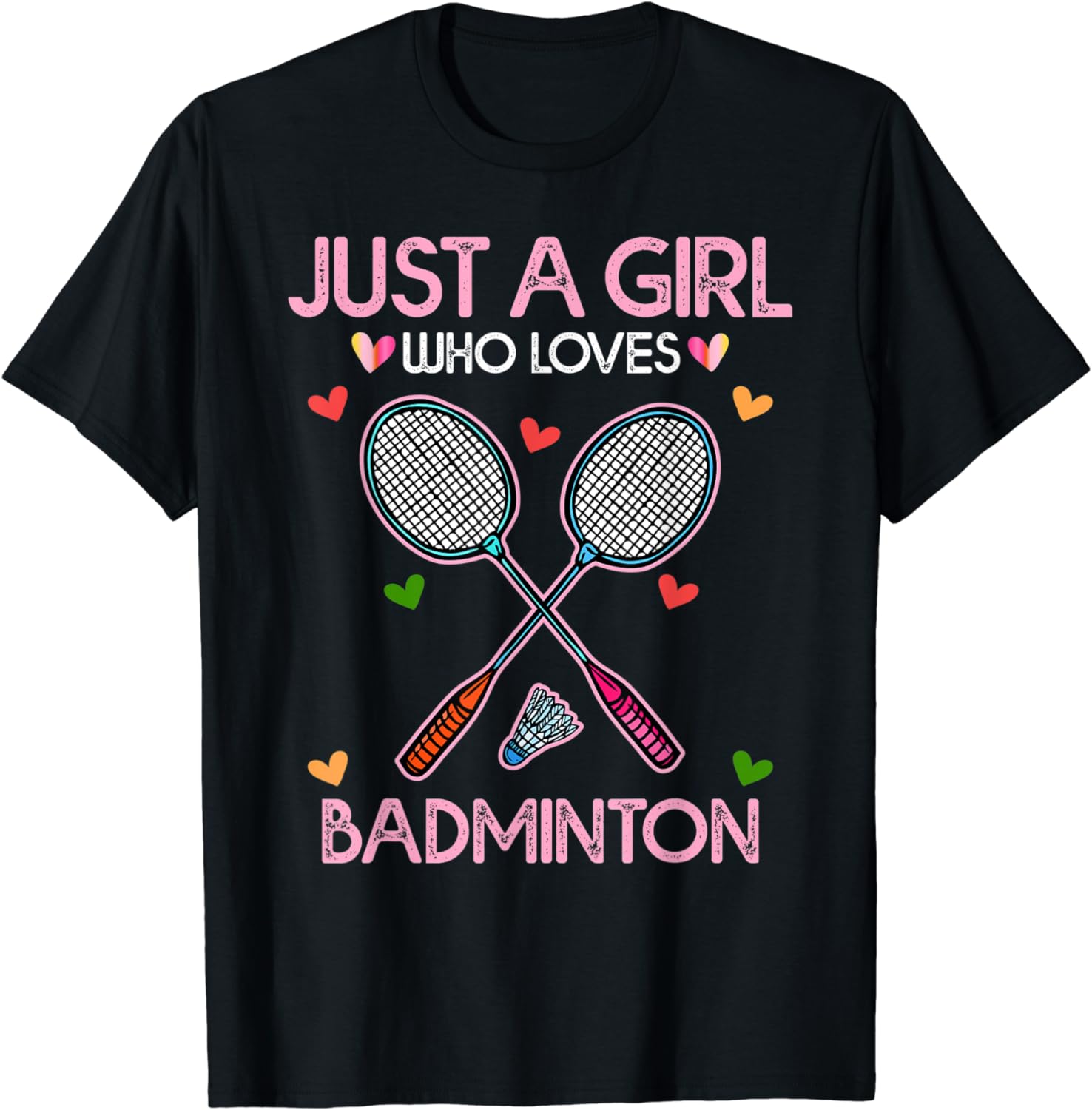 Badminton Lover Women Tee Just A Girl Who Loves Badminton T-Shirt - Walmart.com