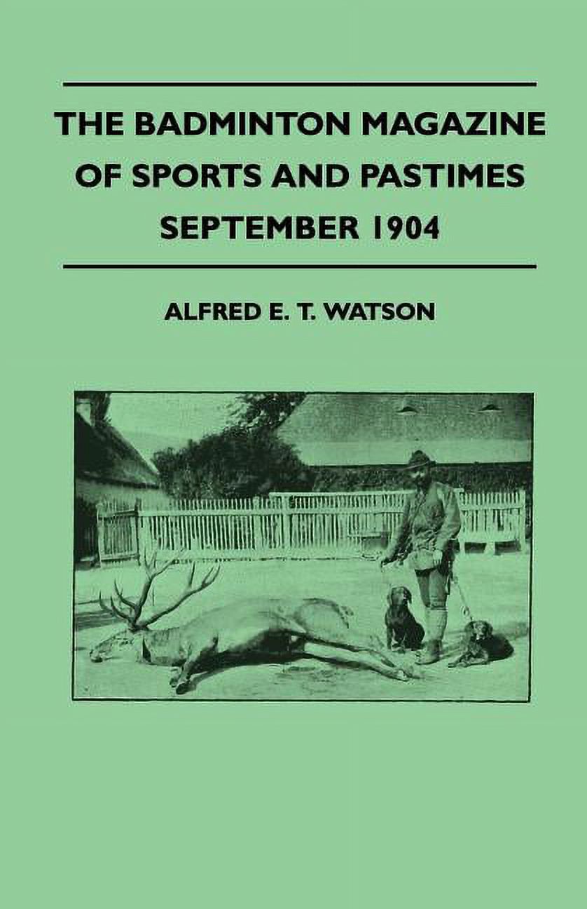 The Badminton Magazine Of Sports And Pastimes - September 1904 ...