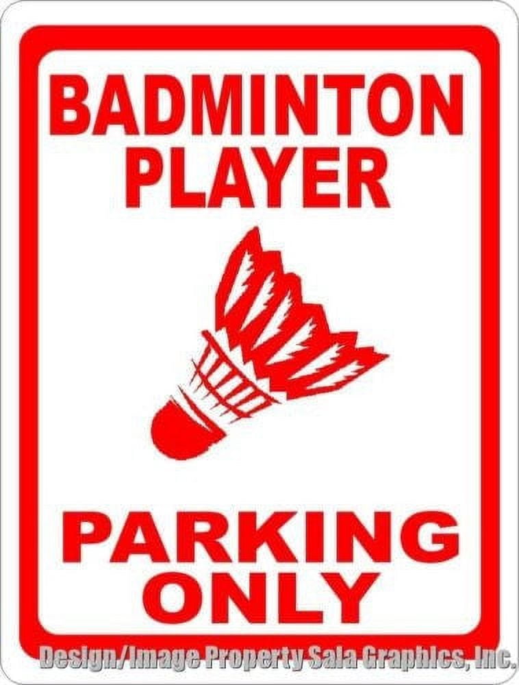 Badminton Player Parking Only Sign - Walmart.com