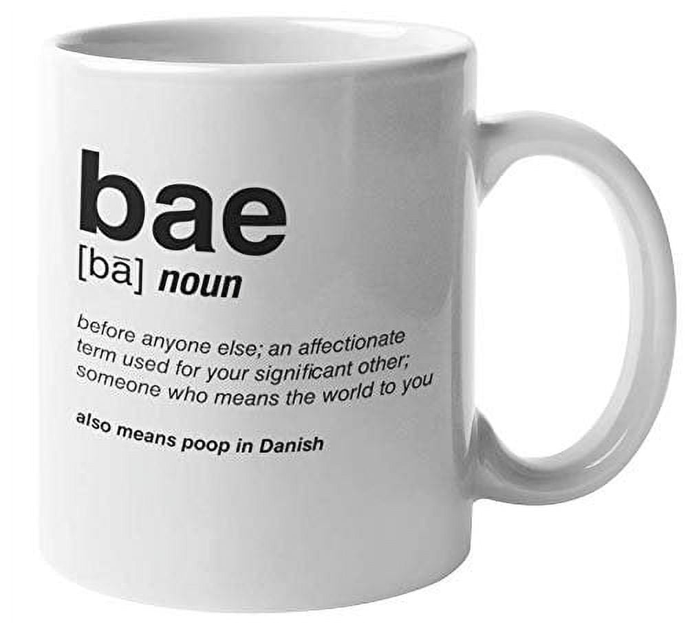 Bae Also Means Poop In Danish Hilarious Coffee & Tea Gift Mug For A ...