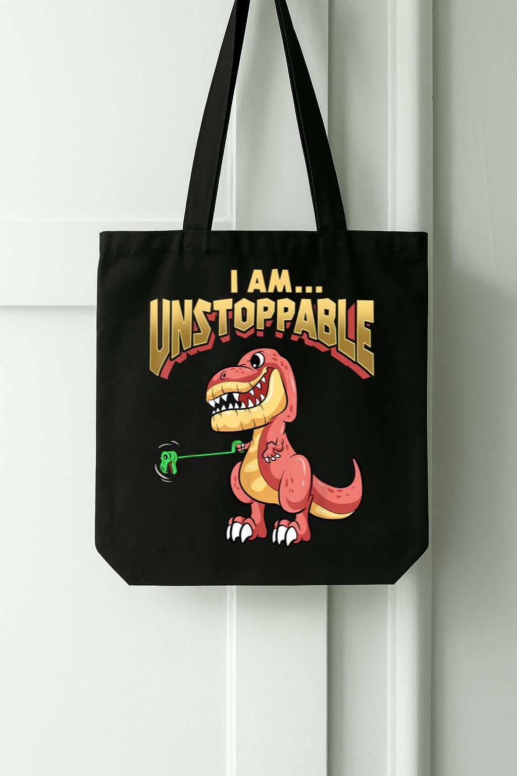 Bag Adults, Cuteand & Funny T Rex I Am Unstoppable Dinosaur T-Bag ...