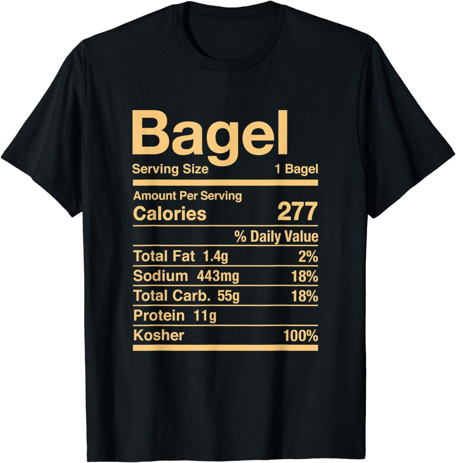 Bagel Nutrition Facts Jewish Kosher Food Hanukkah Passover T-Shirt ...