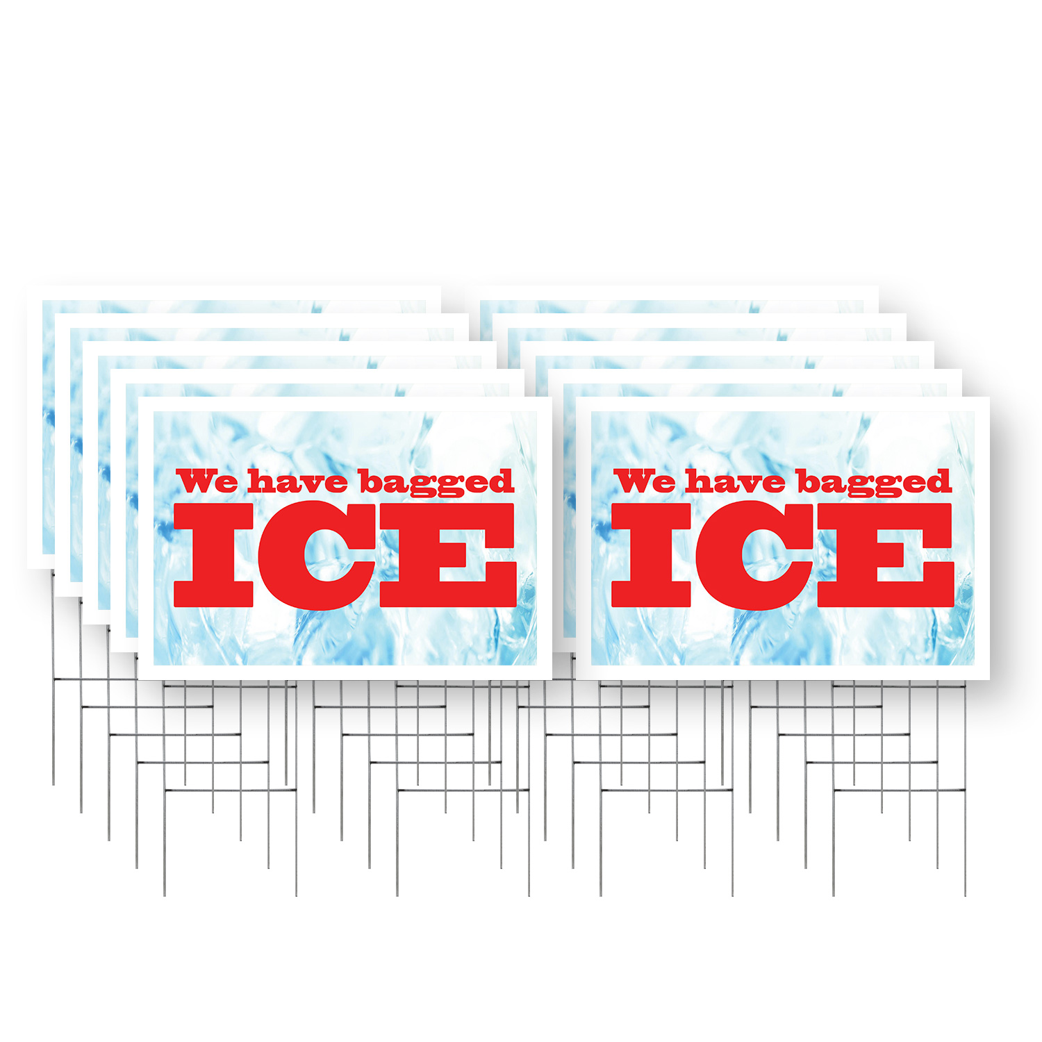 We Have Bagged Ice Yard Sign 10 Pack of 24 Inch x 36 Inch Double Sided ...