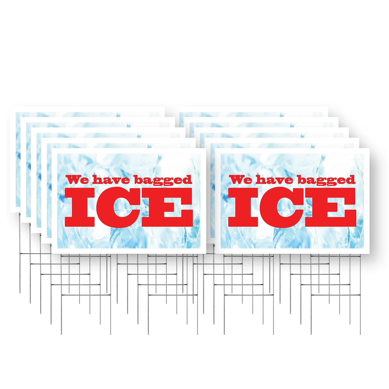 We Have Bagged Ice Yard Sign 10 Pack of 24 Inch x 36 Inch Single Sided ...
