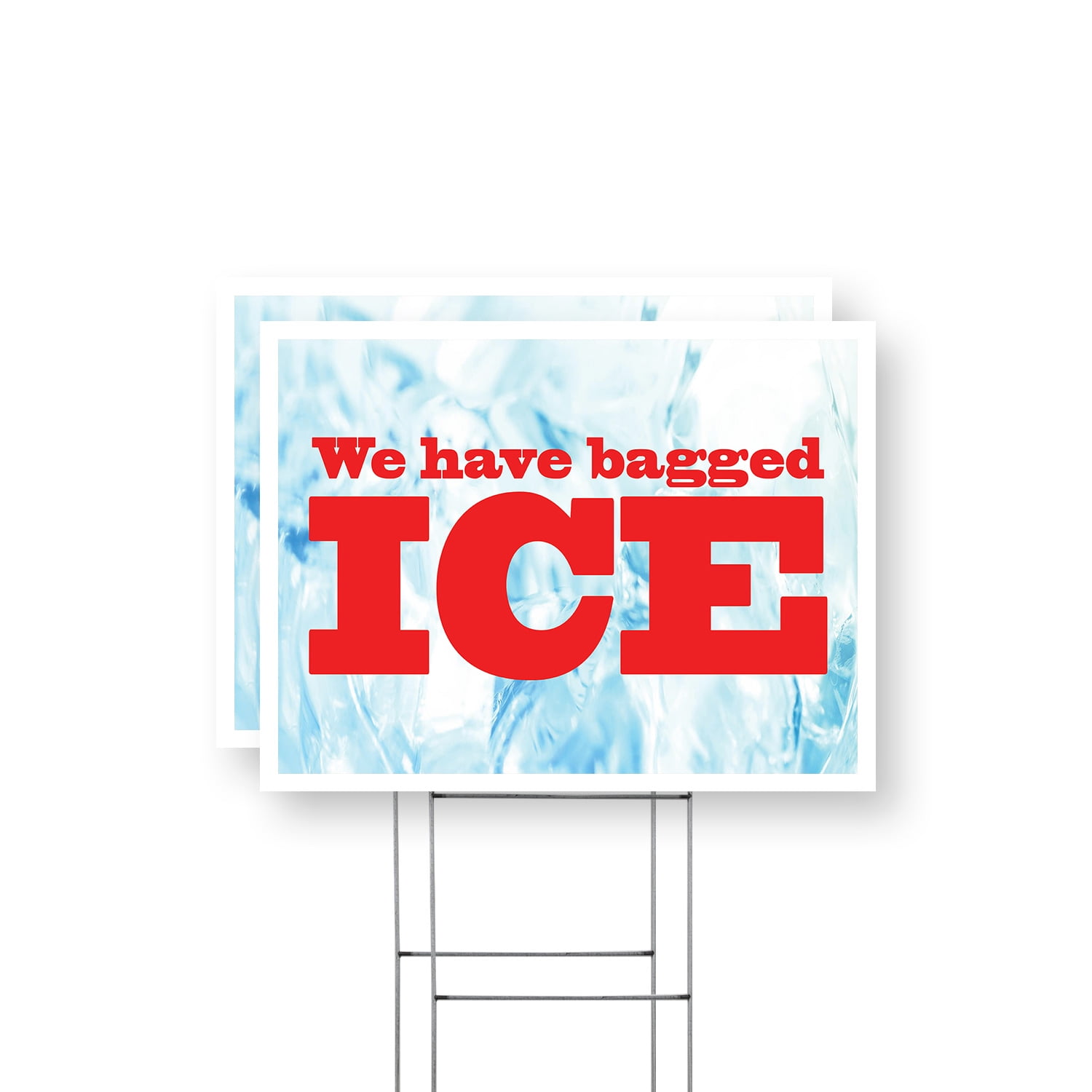 We Have Bagged Ice Yard Sign 2 Pack of 18 Inch x 24 Inch Double Sided ...