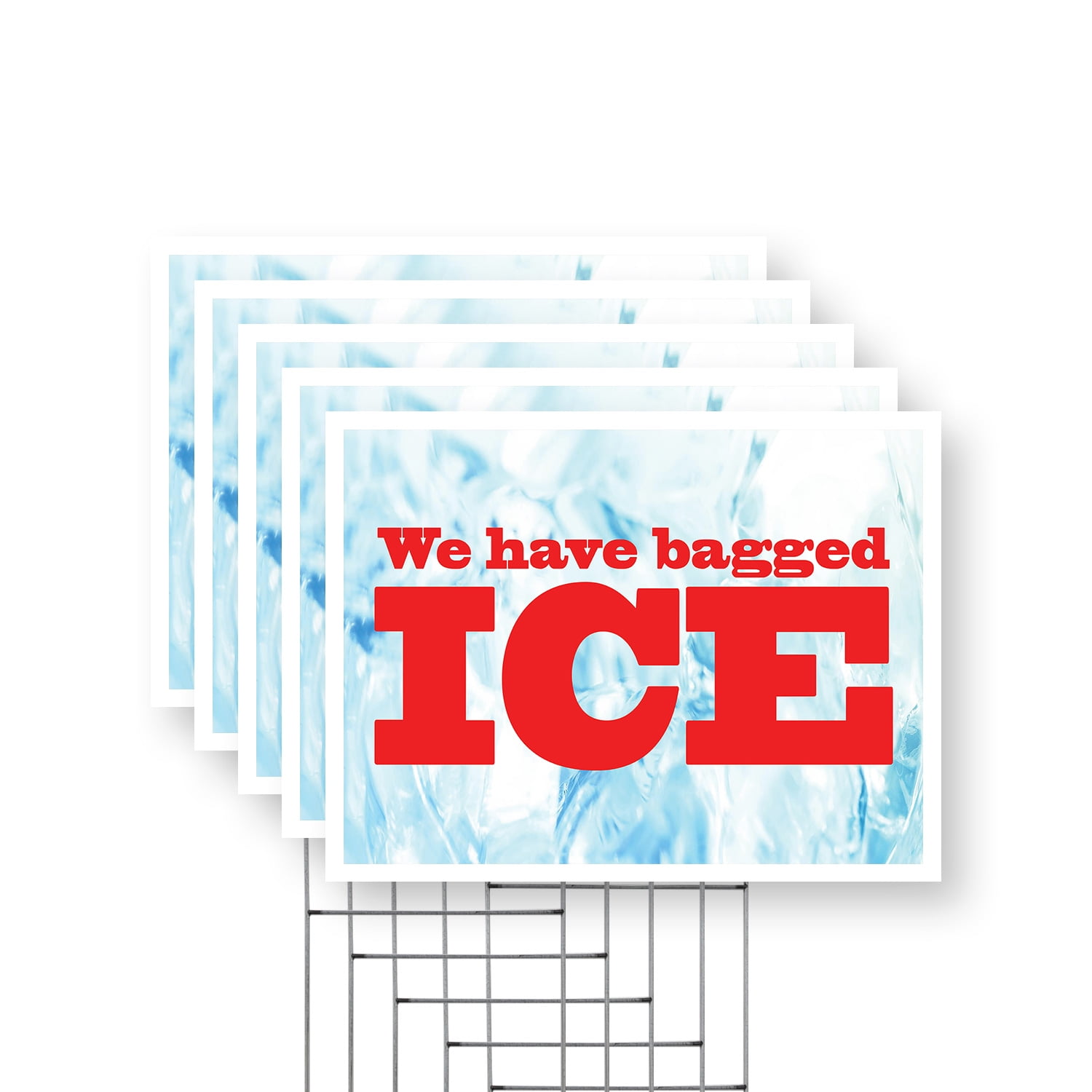 We Have Bagged Ice Yard Sign 5 Pack of 18 Inch x 24 Inch Single Sided ...