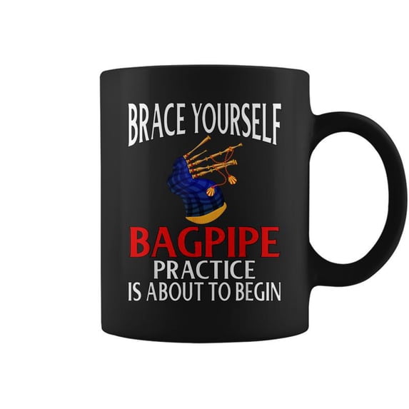 Bagpipes Humor Bagpipe Practice Piper Bagpiper Coffee Mugs - Walmart.com