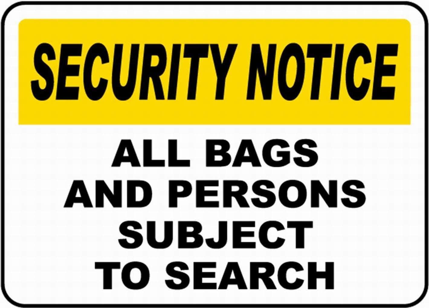Bags and Persons Subject to Search Sign Safety Sign Tin Metal Warning ...
