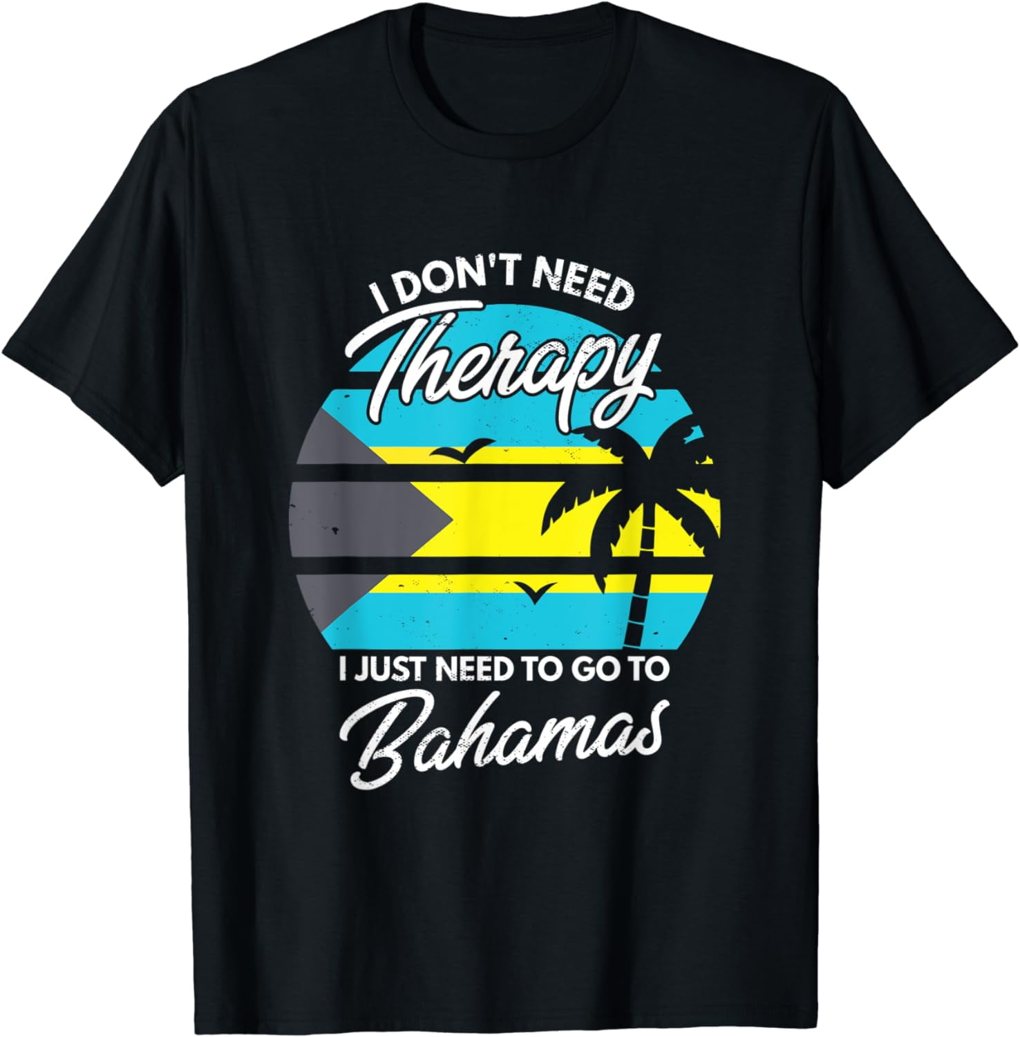 Bahamas Flag I Bahamas Flag I Vacation Bahamas T-Shirt - Walmart.com