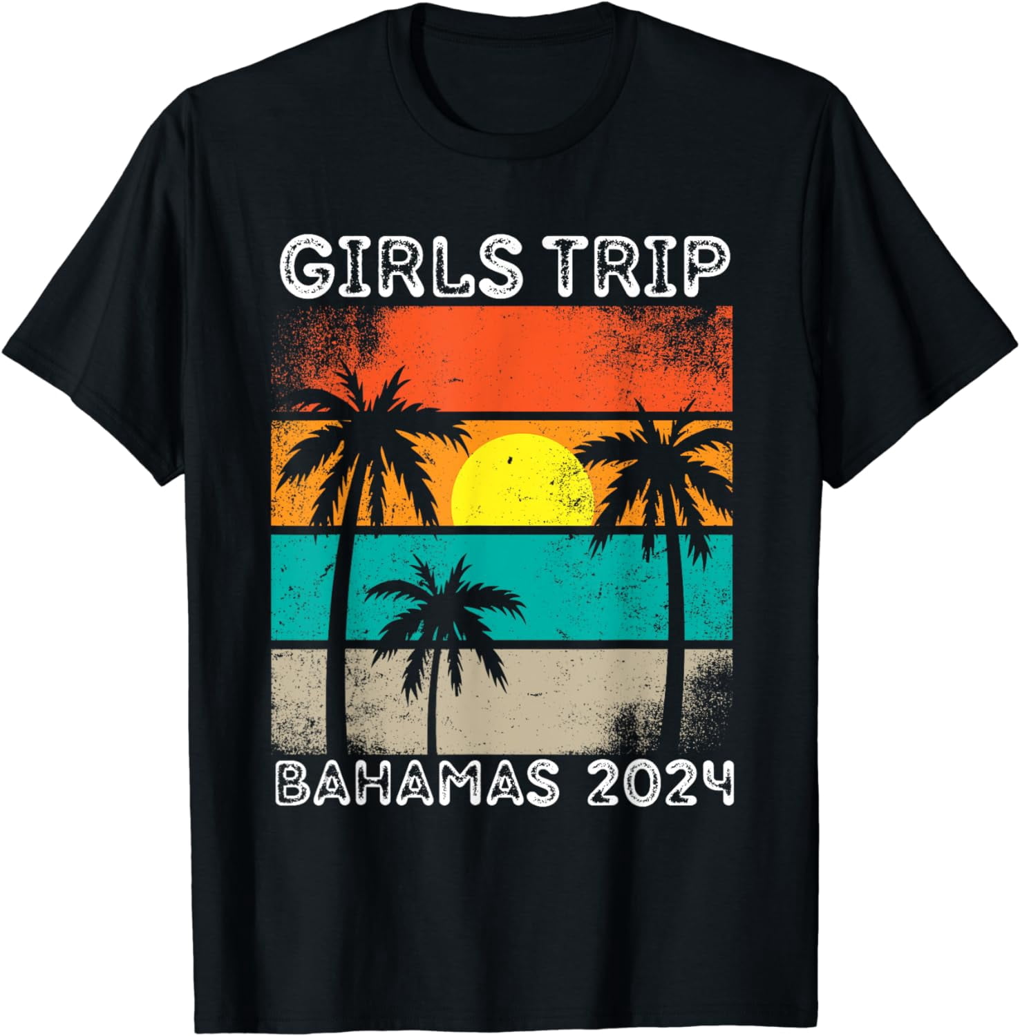 Bahamas Girls Trip 2024 Bahamas Vacation 2024 Girls Travel T-Shirt ...