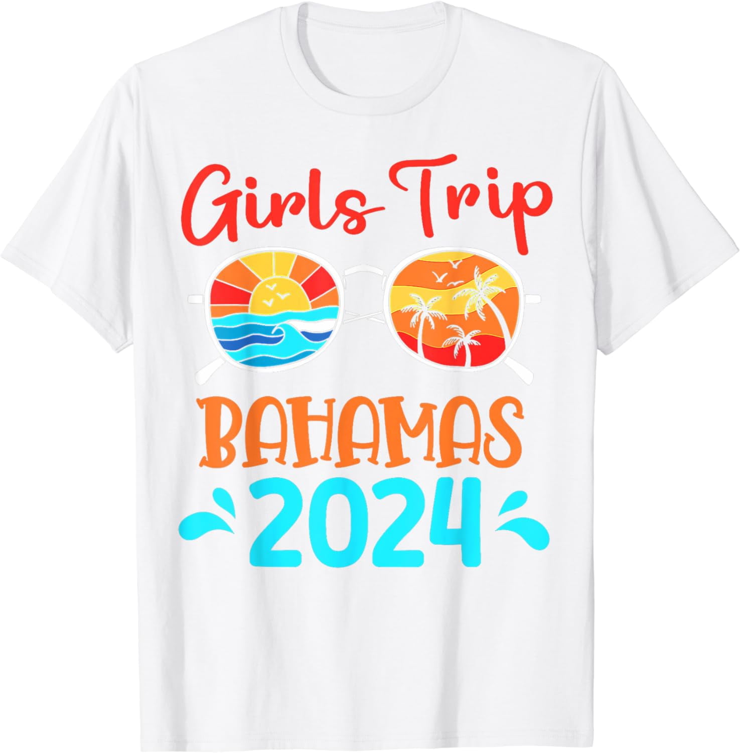 Bahamas Girls Trip 2024 Bahamas Vacation 2024 Girls Travel T-Shirt ...