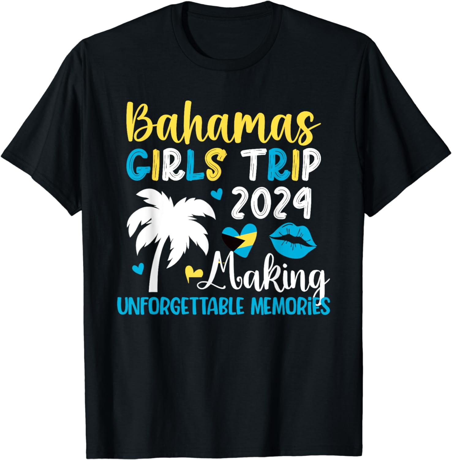 Bahamas Girls Trip 2024 Making Memories Bahamas Vacation T-Shirt ...