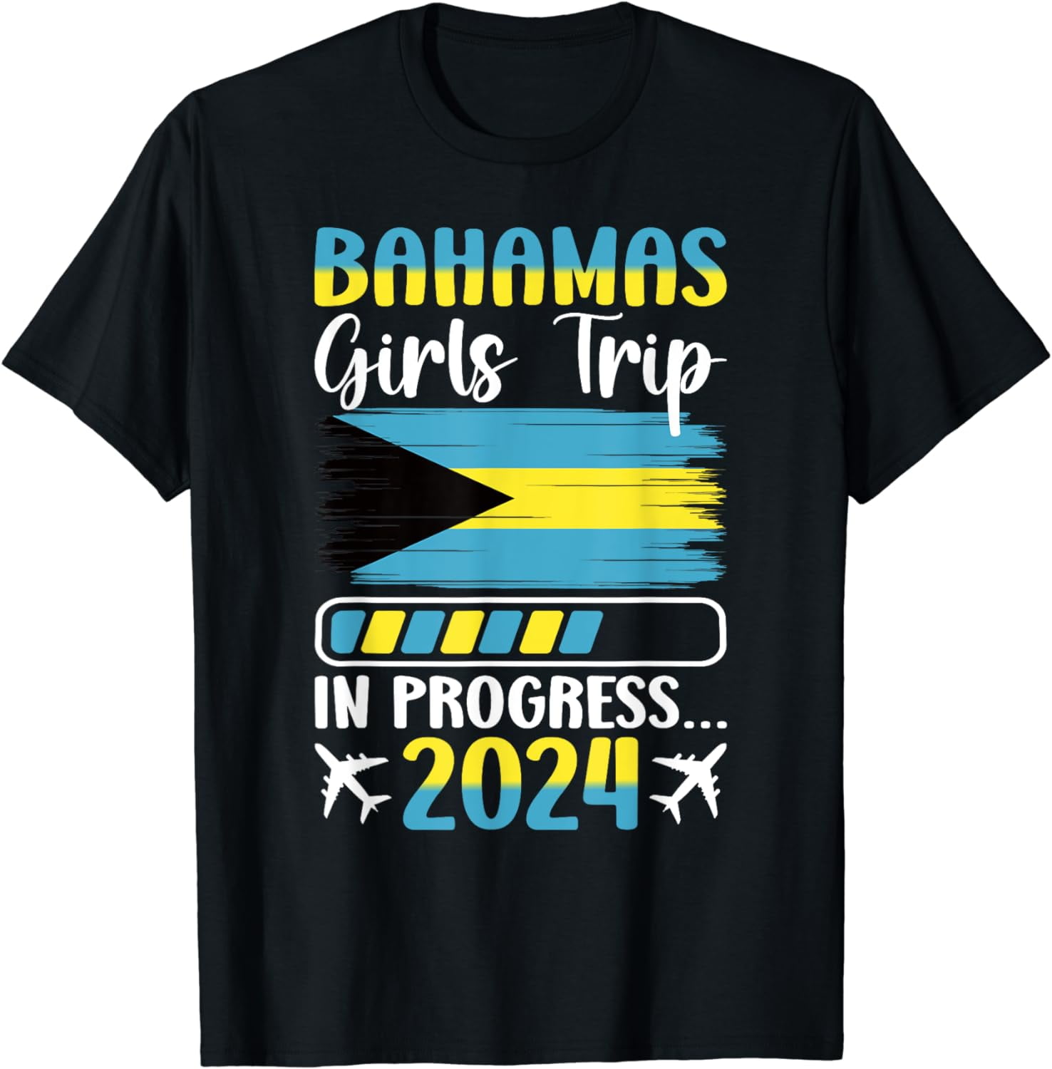 Bahamas Girls Trip In Progress 2024 Vacation Bahamas Travel T-Shirt ...