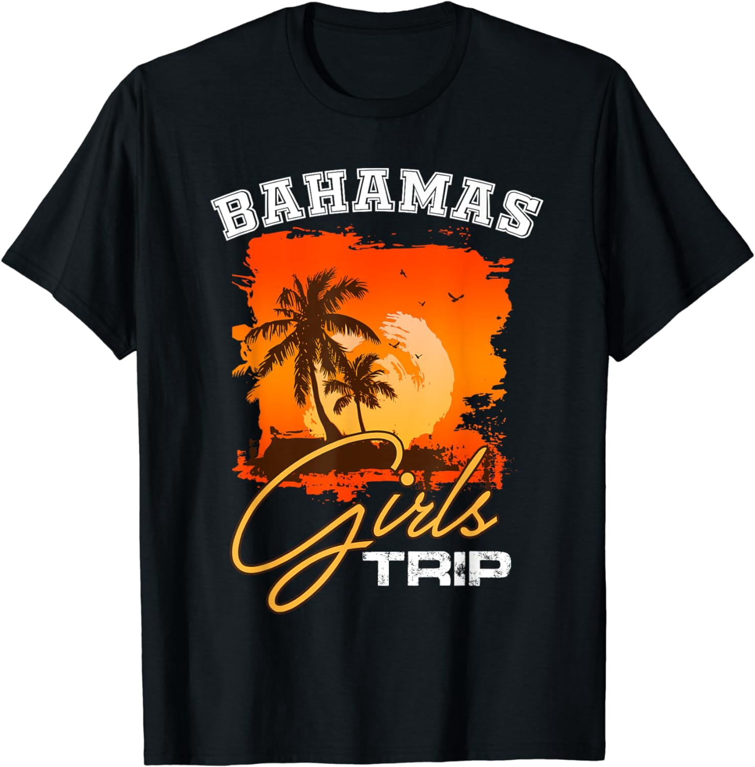 Bahamas Girls Trip Women, Girlfriends and Ladies Vacation T-Shirt ...