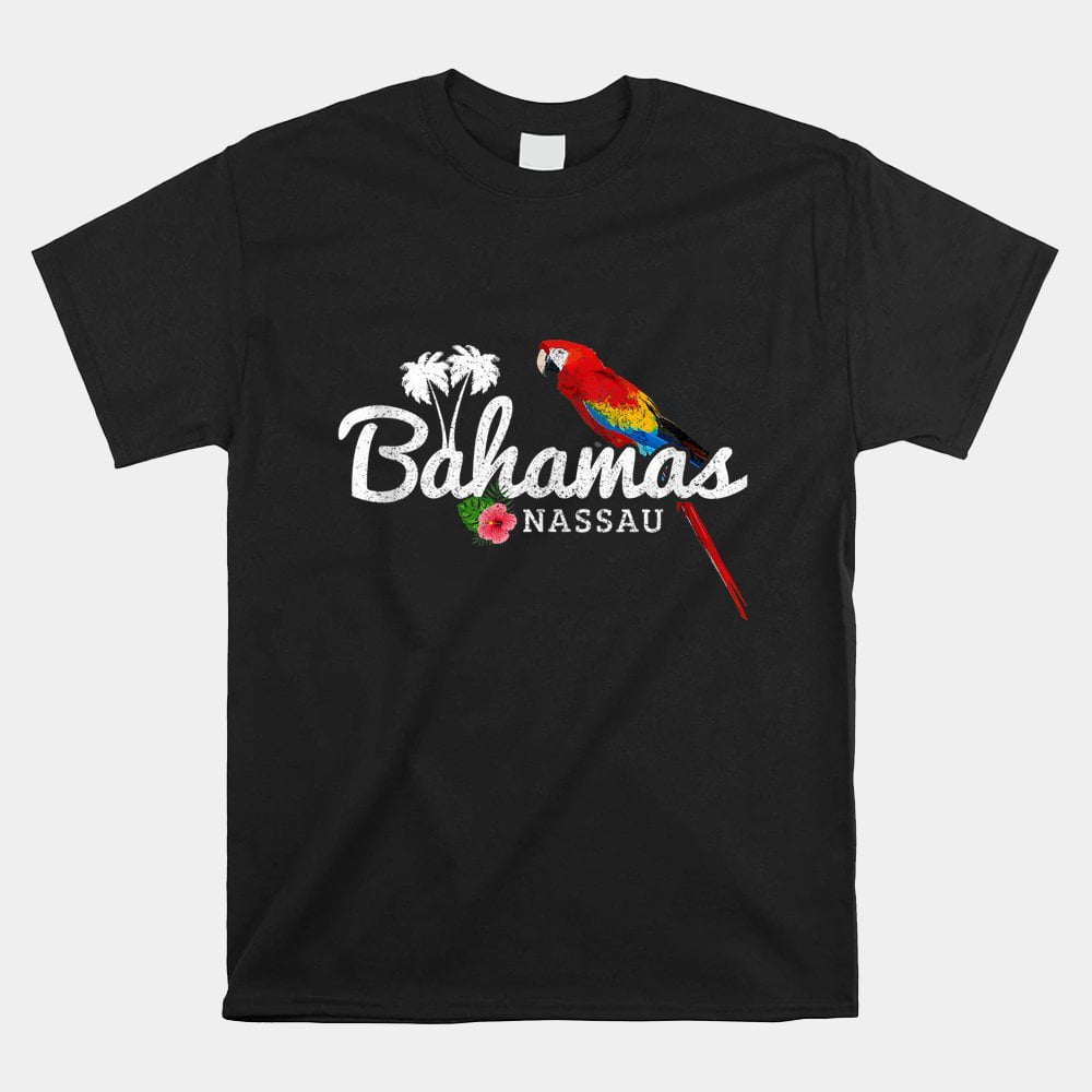 Bahamas Nassau Parrot Tropical Plants Vintage Bahamas Travel Unisex T ...