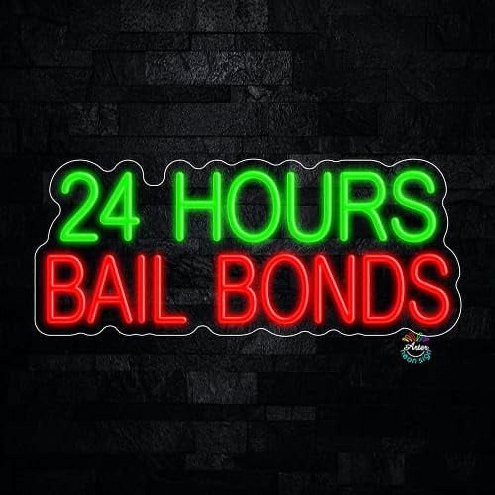 Bail Bonds 24 Hours LED Neon Sign 24"L x 10"H #32005 - Walmart.com
