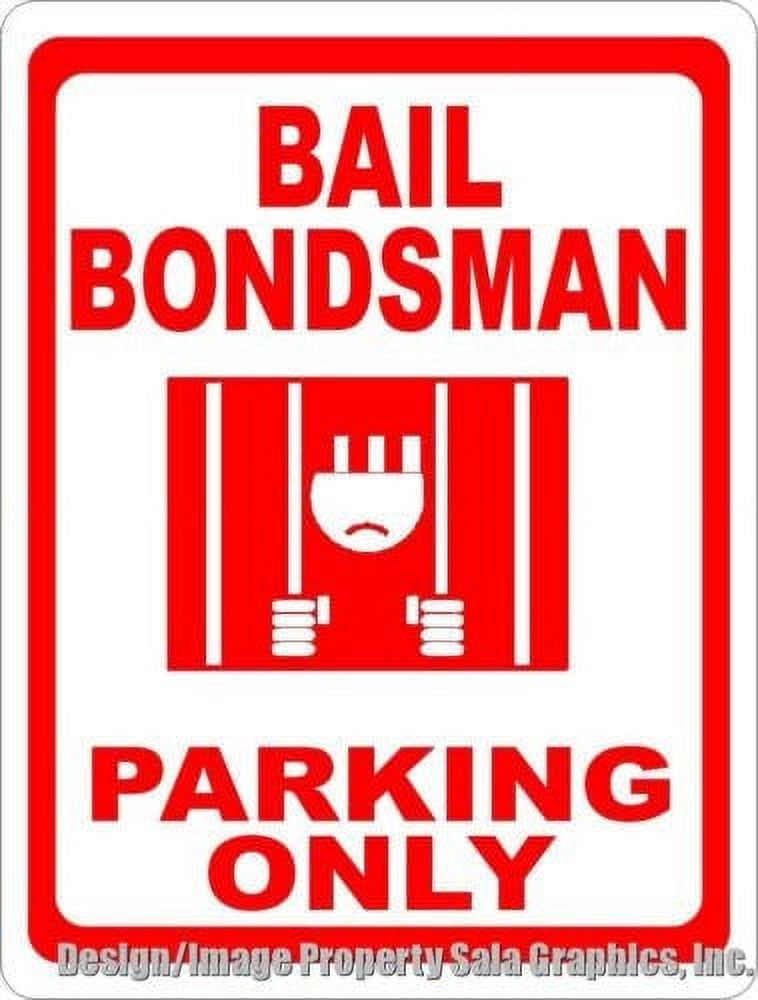 Bail Bondsman Parking Sign - Walmart.com