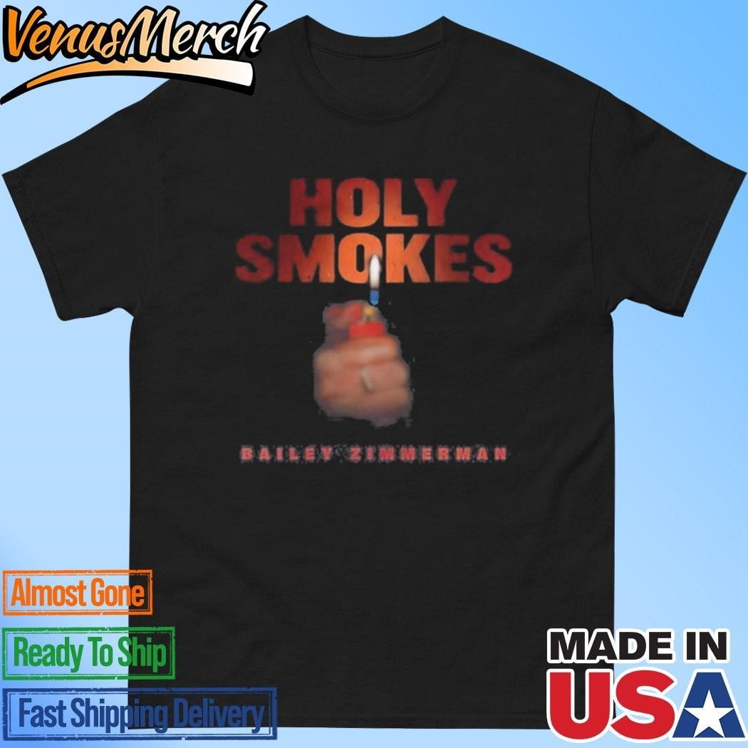 Bailey Zimmerman Holy Smokes Shirt - Walmart.com