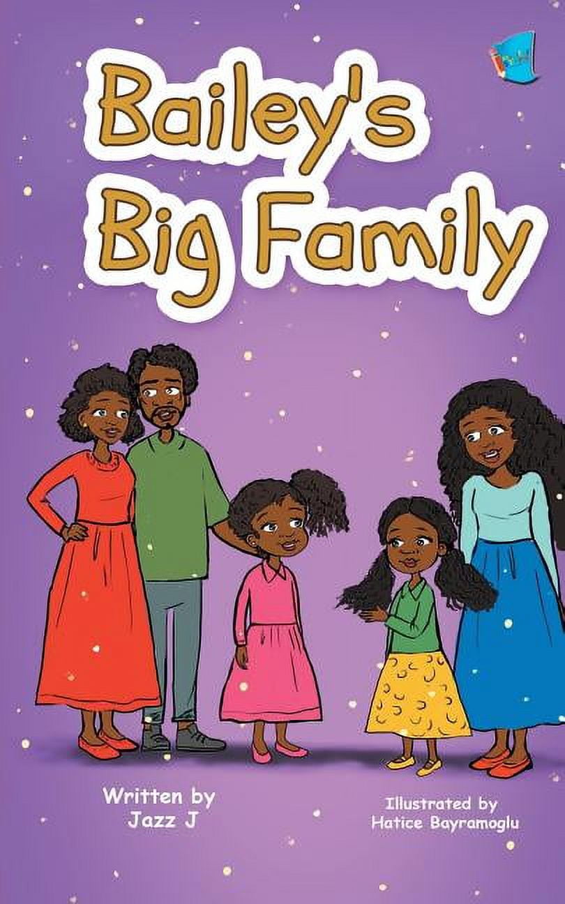 Bailey's Big Family: (Book 2) (Paperback) - Walmart.com