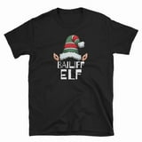 Bailiff Gift Christmas Elf Holiday Party Court Officer Graphic Tee ...
