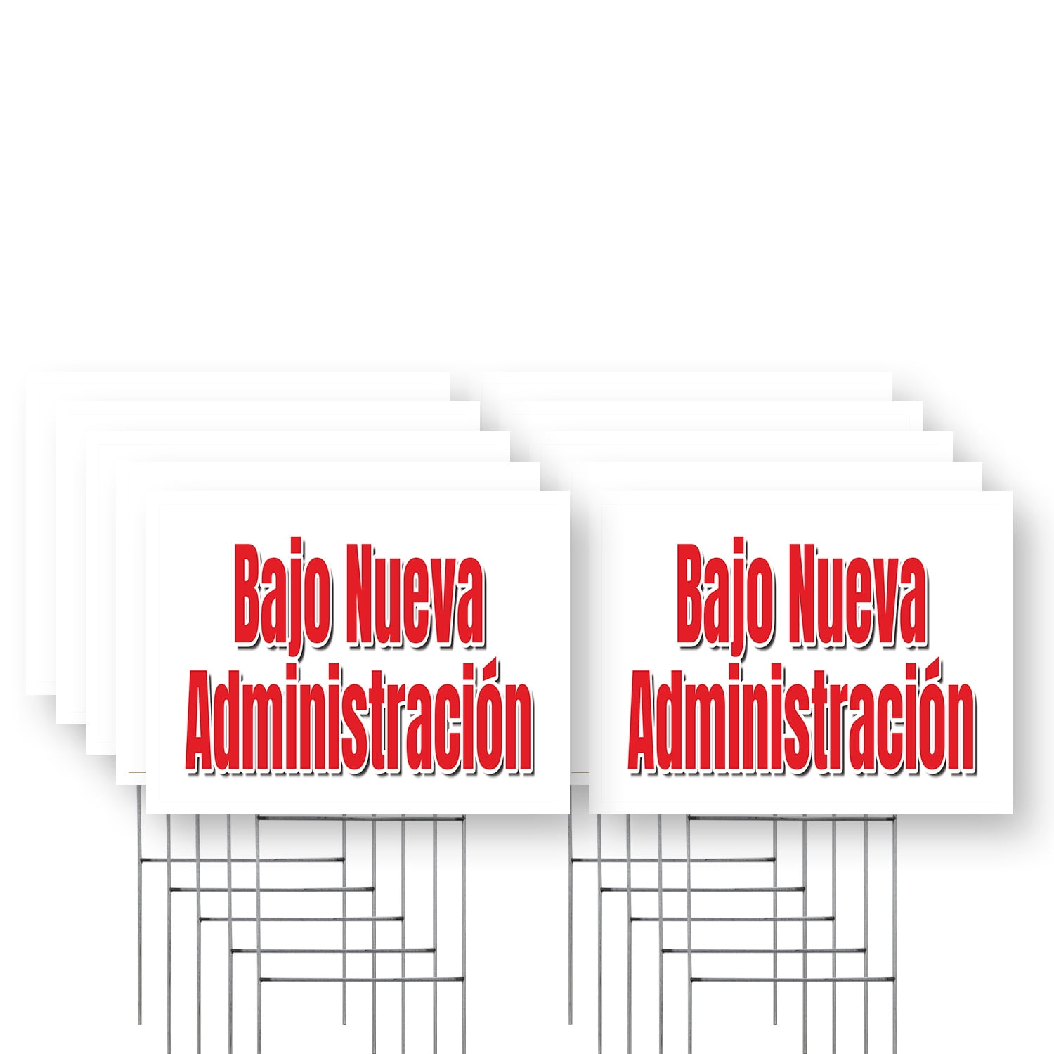 Bajo Nueva Administracion Yard Sign 10 Pack of 18 Inch x 24 Inch Double ...