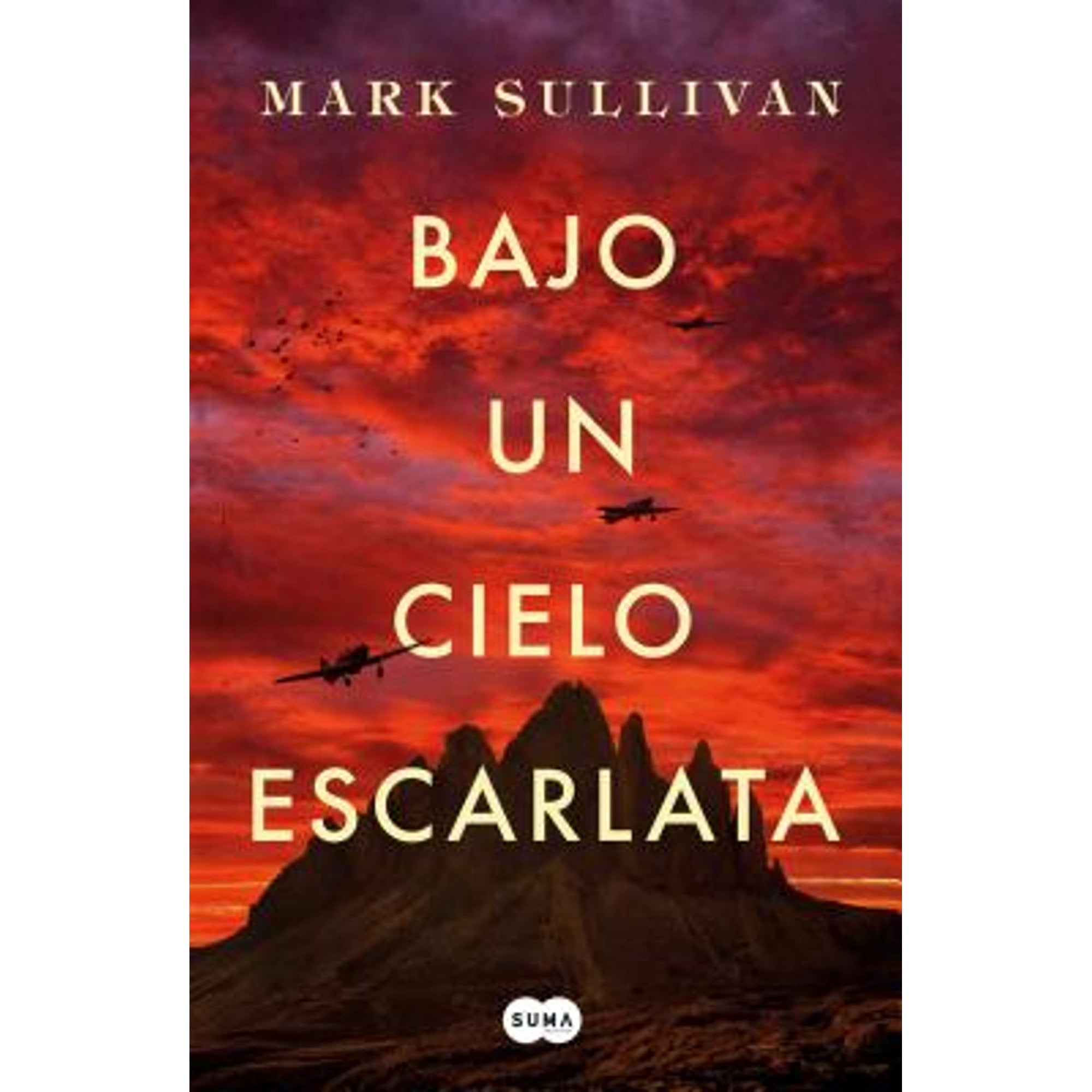 Bajo Un Cielo Escarlata / Beneath a Scarlet Sky -- Mark Sullivan - Walmart.com