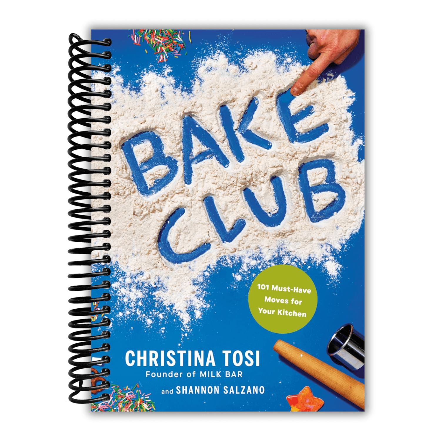 Bake Club: 101 Must-Have Moves for Your Kitchen: A Cookbook (Spiral ...