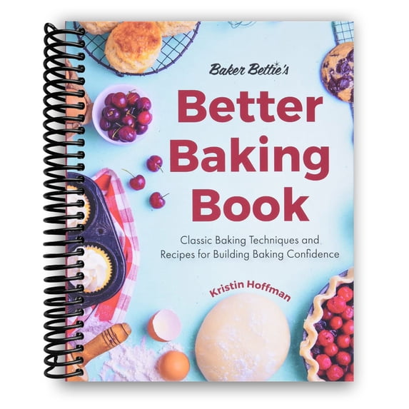 Baker Bettie‚Äö√Ñ√¥s Better Baking Book: Classic Baking Techniques and ...