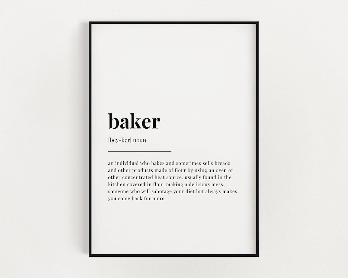 Baker Definition Meaning, Wall Art, Definition Print, Home Decor, Baker, Home Decor #2858 ...