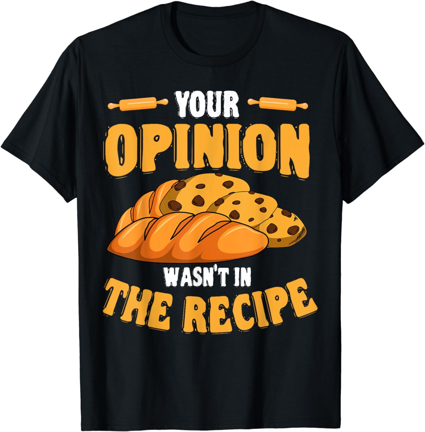Baker Pastry Chef Cook Culinary Bakery Owner Recipe T-Shirt - Walmart.com