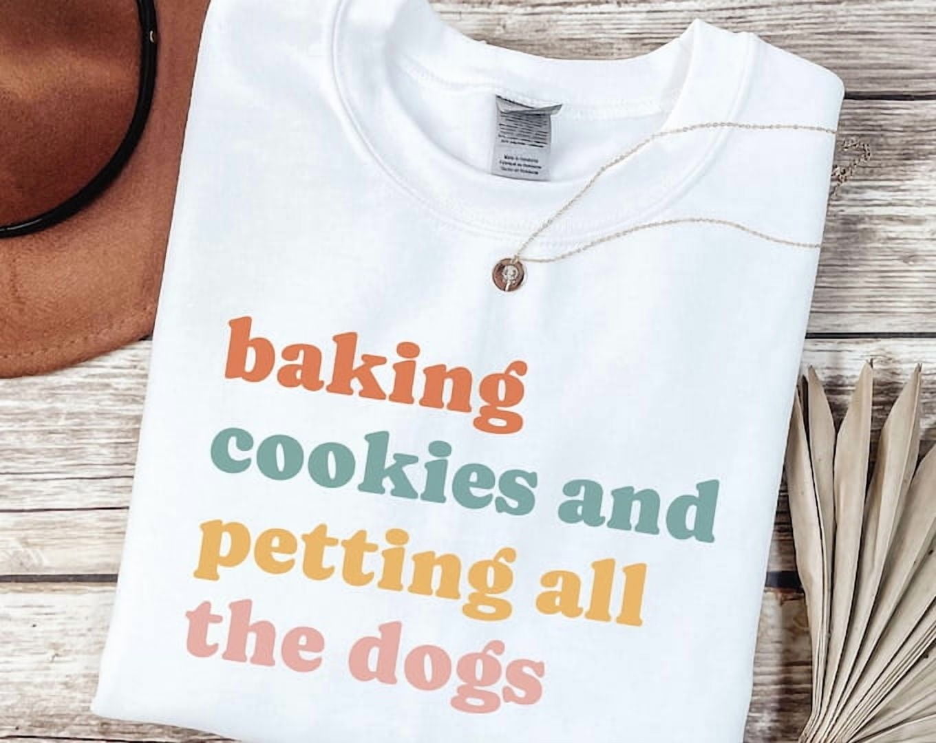 Baking Cookies And Petting All The Dogs Sweatshirt, Baking Sweatshirt, Baker Sweatshirt, Baking ...