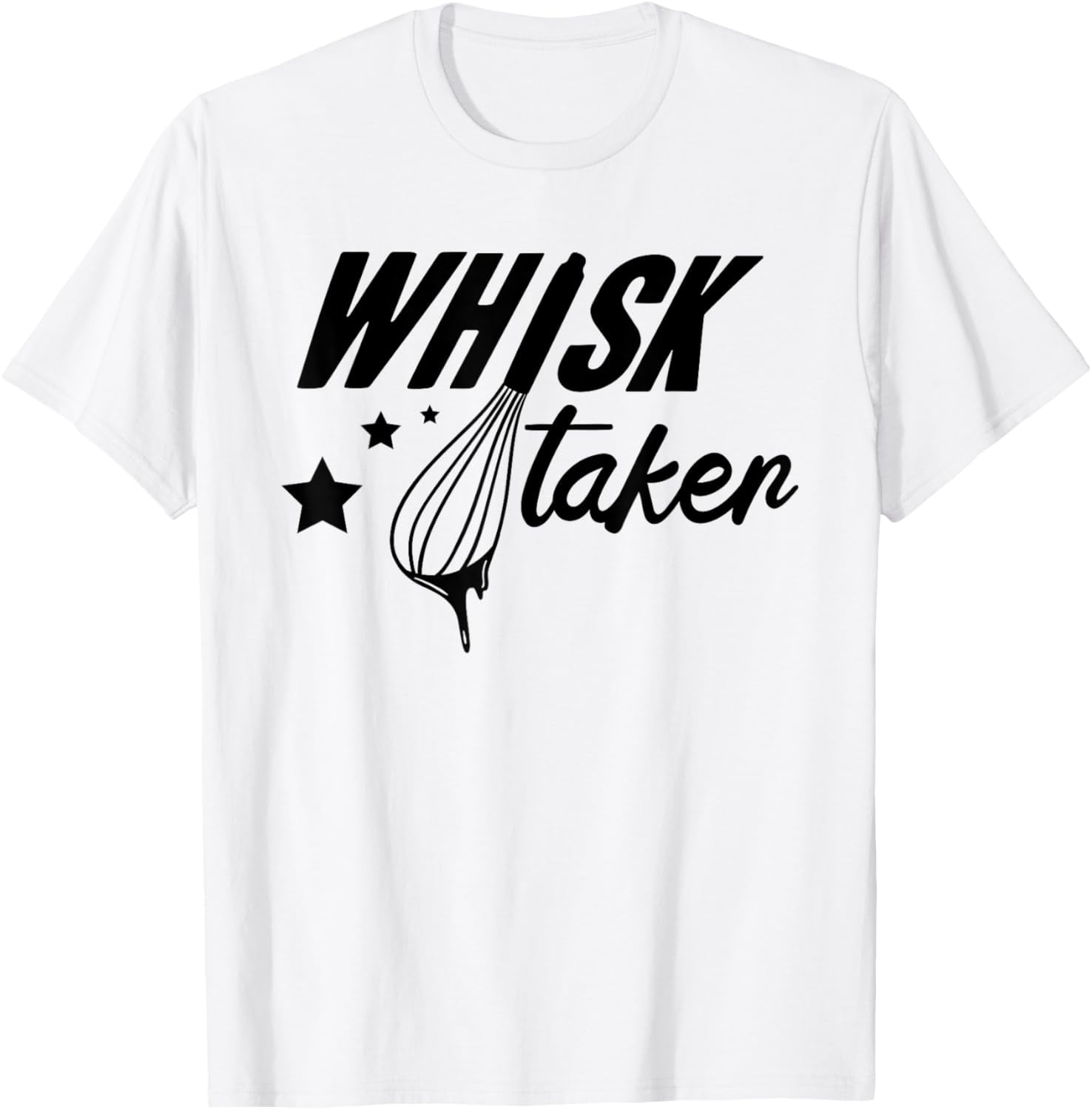 Baking Cooking Baker Chef Funny Whisk Taker Pastry Lover T-Shirt - Walmart.com