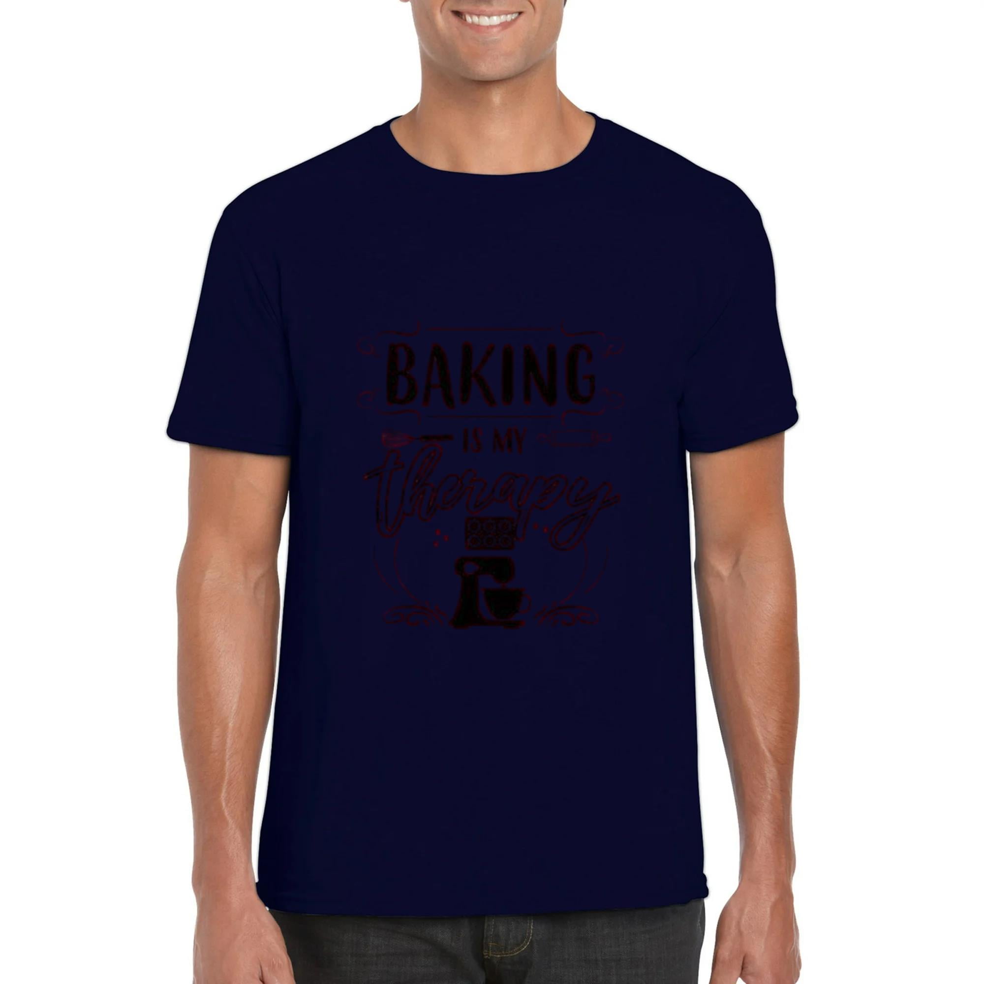 Baking Is My Therapy Hobby Cook Pastry Chef Sweet Treat T-Shirt, for ...