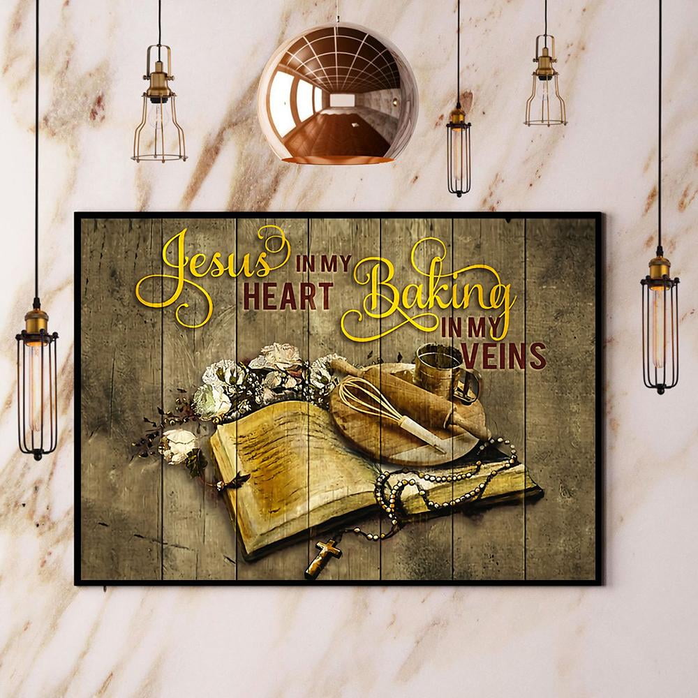 Baking Jesus In My Heart Baking In My Veins Paper Poster No Frame Matte ...