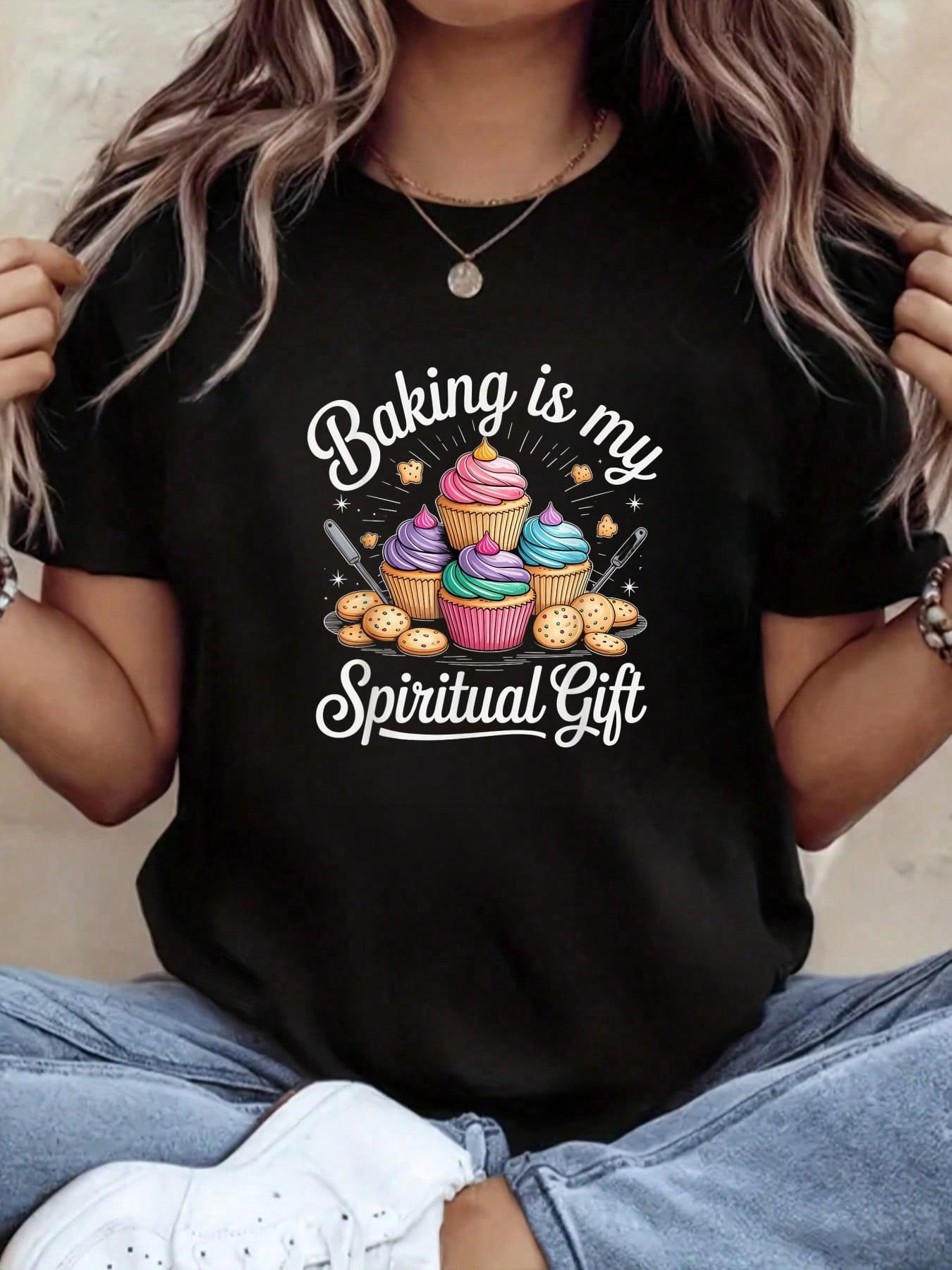 Baking is my Spiritual Gift Funny Cupcake Graphic T-Shirt Retro Women's Short Sleeve Tee Baker ...
