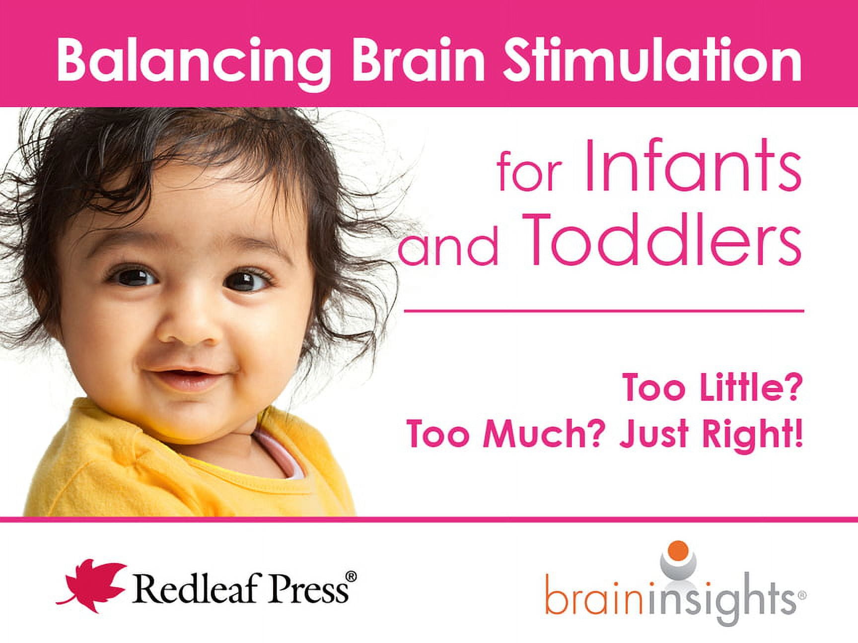Balancing Brain Stimulation for Infants and Toddlers: Too Little? Too ...